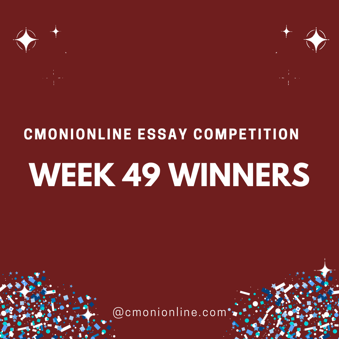 Essay Competition: Week 49 Winners - cmonionline